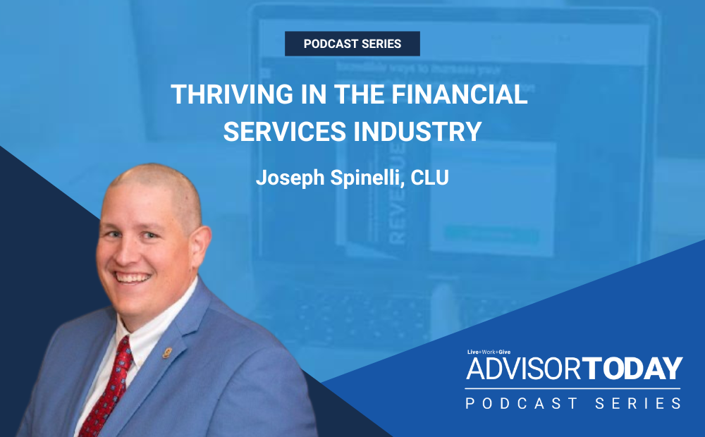 Thriving in the Financial Services Industry With Joseph Spinelli